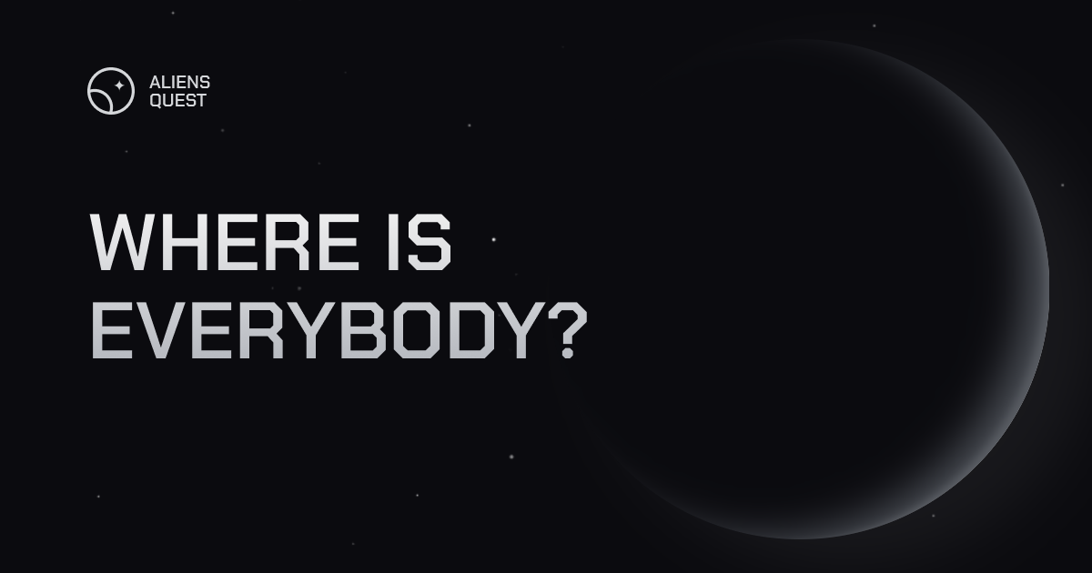 Aliens Quest – Explore the Fermi Paradox Solutions